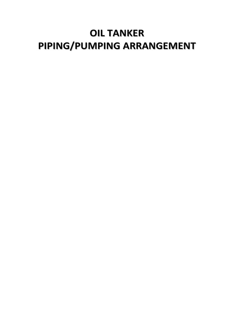 Oil Tanker Piping | PDF | Pump | Oil Tanker