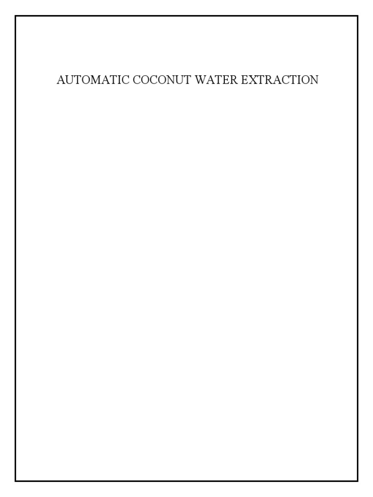 Automatic Coconut Water Extraction | PDF | Coconut | Water