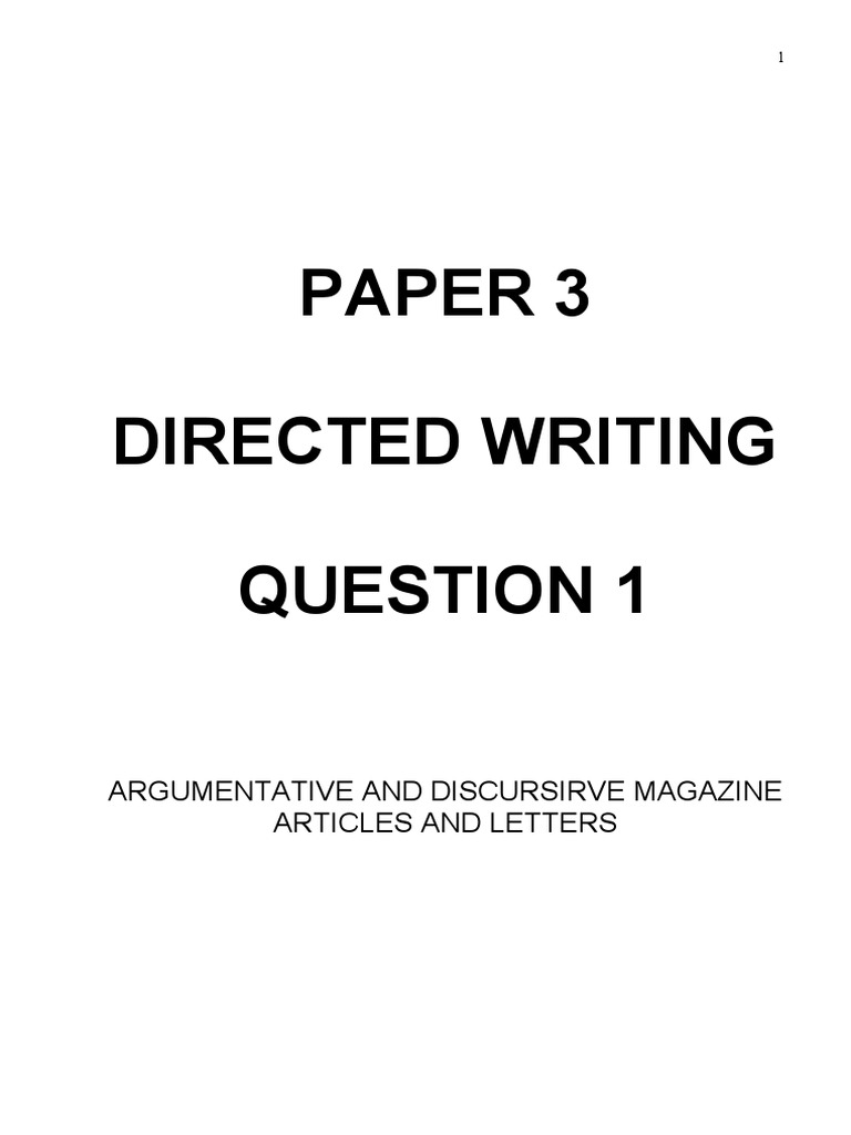 Paper 3 Directed Writing: Argumentative and Discursirve Magazine ...