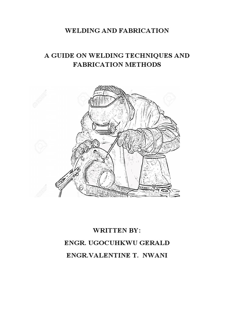 Welding and Fabrication Note | PDF | Construction | Welding