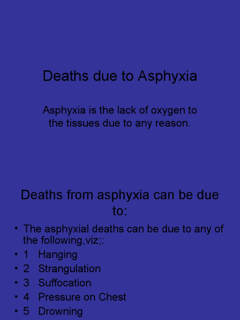 2 Deaths Due To Asphyxia | PDF | Anatomy