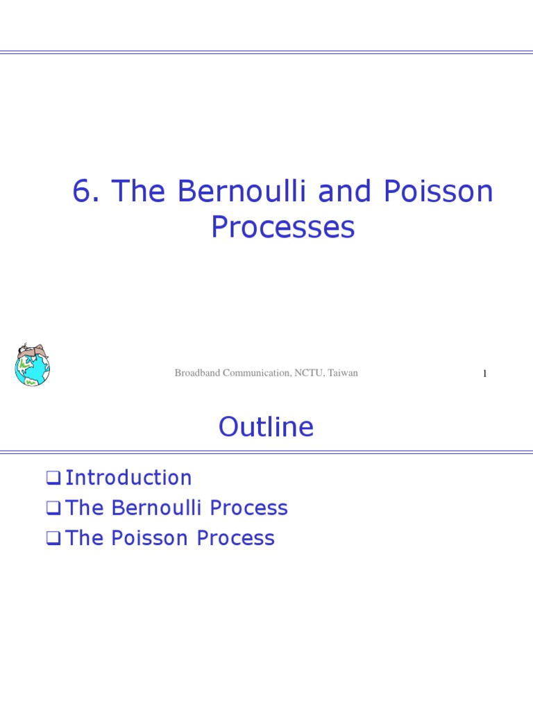 6.the Bernoulli and Poisson Processes | PDF | Probability Distribution | Stochastic Process