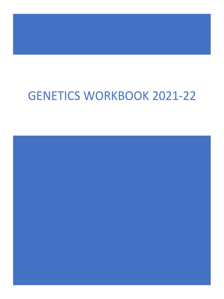 Genetics Workbook 2021-22 | PDF | Dominance (Genetics) | Zygosity