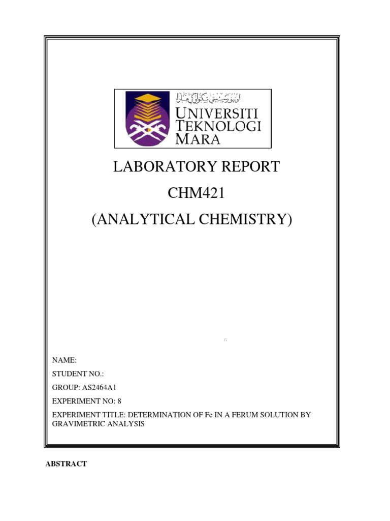 Chm421-Experiment 8 - Determination of Fe in A Ferum Solution by Gravimetric Analysis | PDF ...