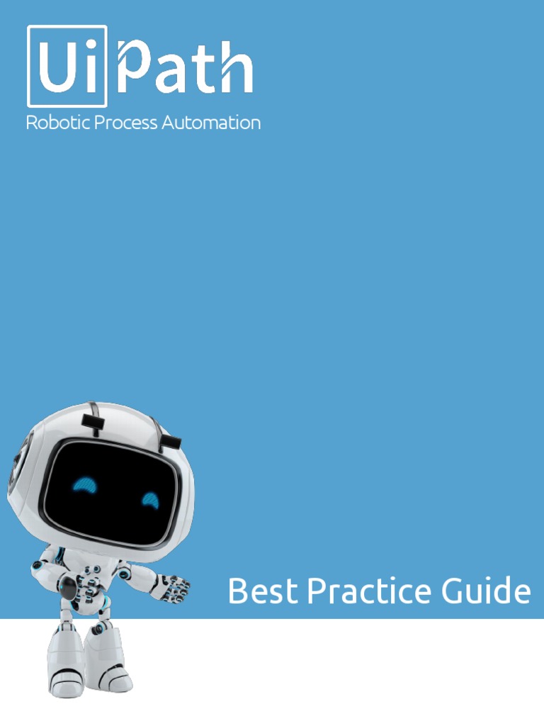UiPath Automation Best Practice Guide 05 25012018 | PDF | Automation | Parameter (Computer ...