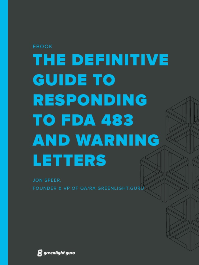 The Definitive Guide To Responding To Fda 483 and Warning Letters | PDF ...