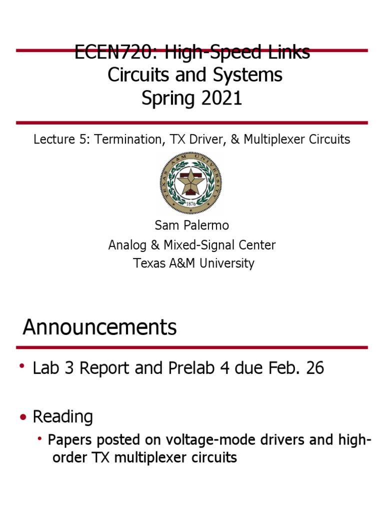 ECEN720: High-Speed Links Circuits and Systems Spring 2021: Lecture 5 ...