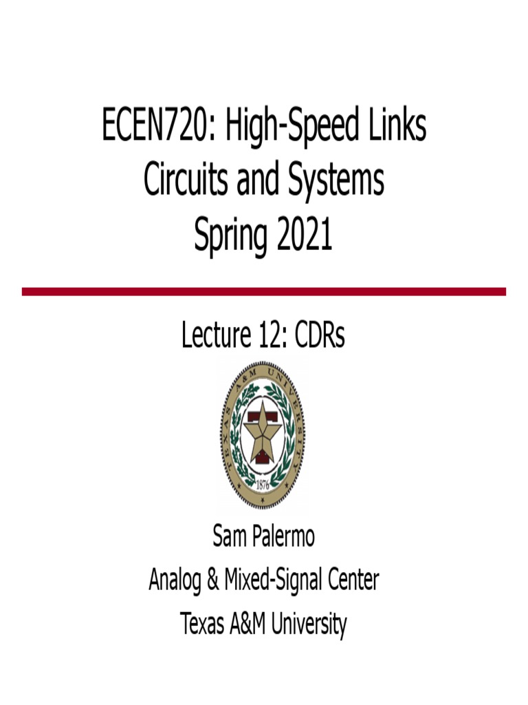 Ecen720: High-Speed Links Circuits and Systems Spring 2021: Lecture 12 ...