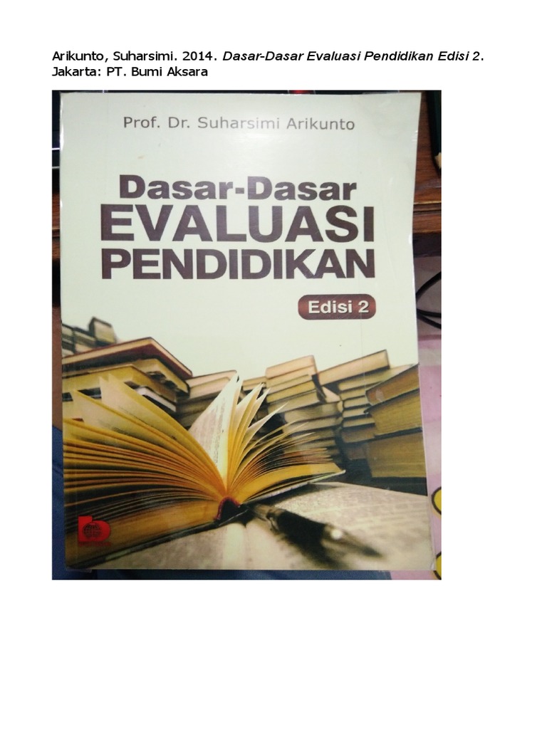 EVALUASI PENDIDIKAN: TEORI, METODE, DAN PENERAPANNYA | PDF