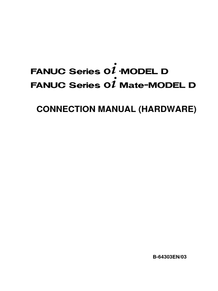 Fanuc Series 0i - 0i Mate-Model D Connection Manual (Hardware) | PDF ...