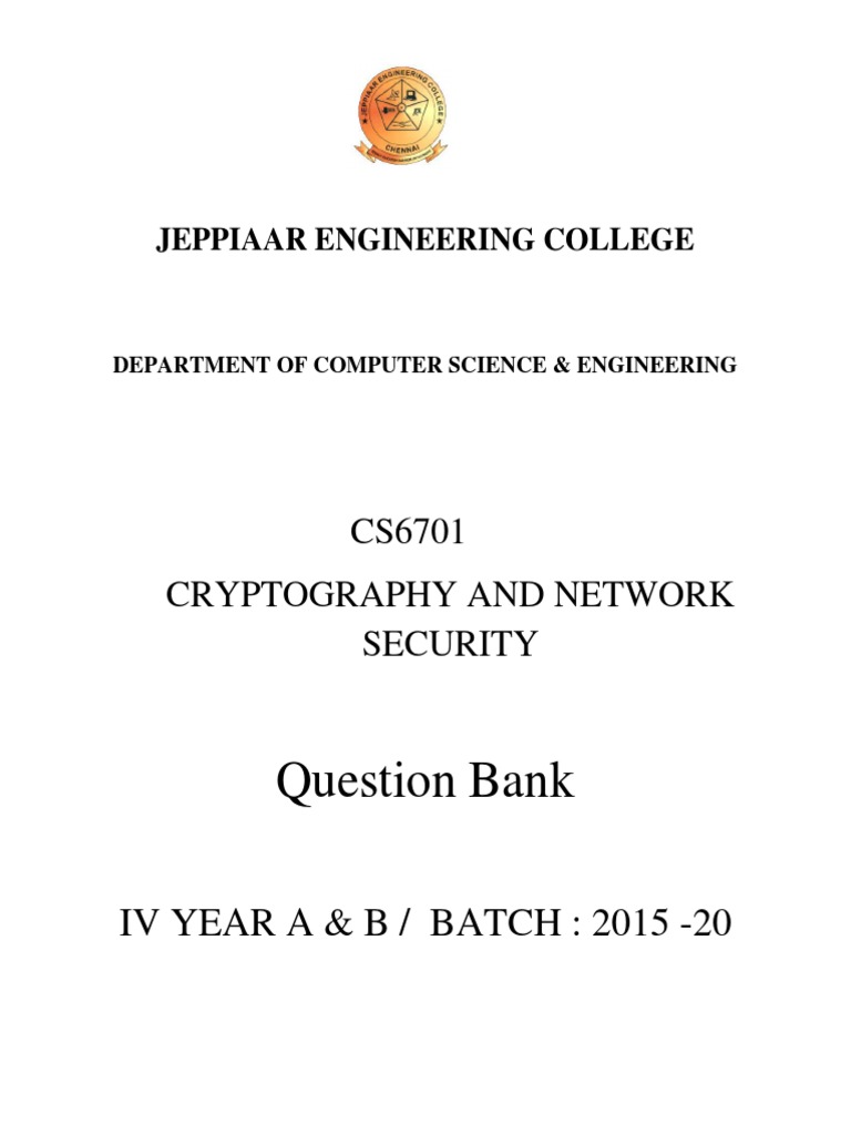 Question Bank: CS6701 Cryptography and Network Security | PDF ... Question Bank: CS6701 Cryptography and Network Security | PDF ...