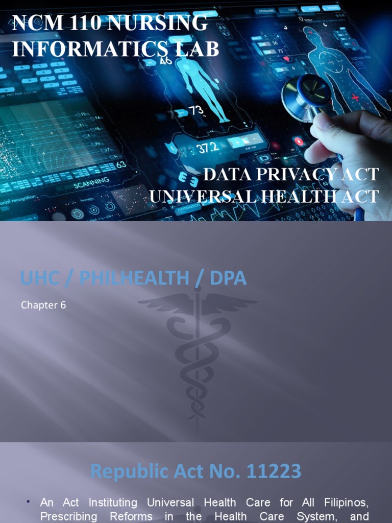 NCM 110 Nursing Informatics Lab: Data Privacy Act Universal Health Act | PDF | Health Care ...