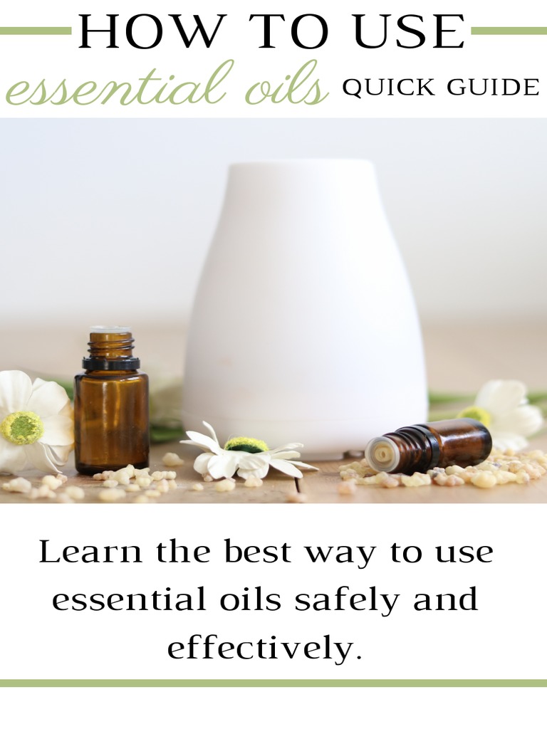 Quick Essential Oil Use Guide 3 | PDF | Essential Oil