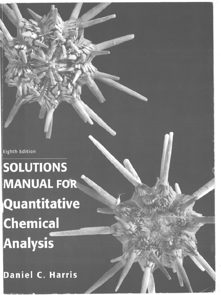Quantitative Chemical Analysis Solutions Manual | PDF
