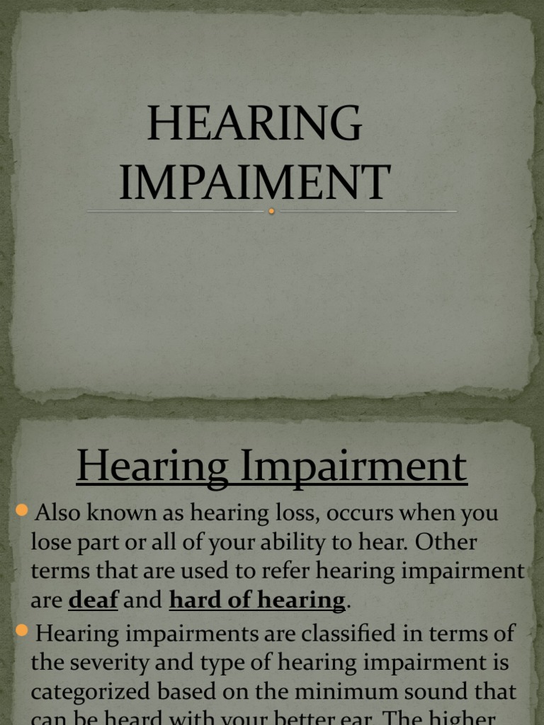 Understanding Hearing Impairment: Types, Causes, Symptoms, Treatments ...