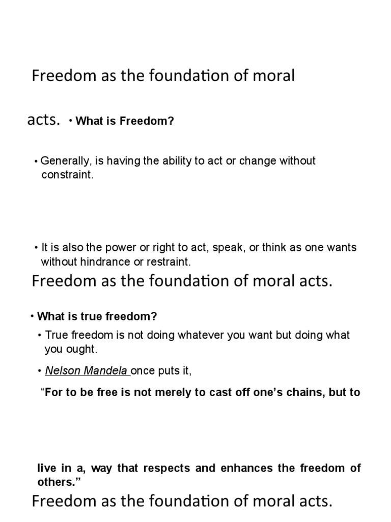 Freedom: Freedom As The Foundation of Moral Acts | PDF | Free Will ...