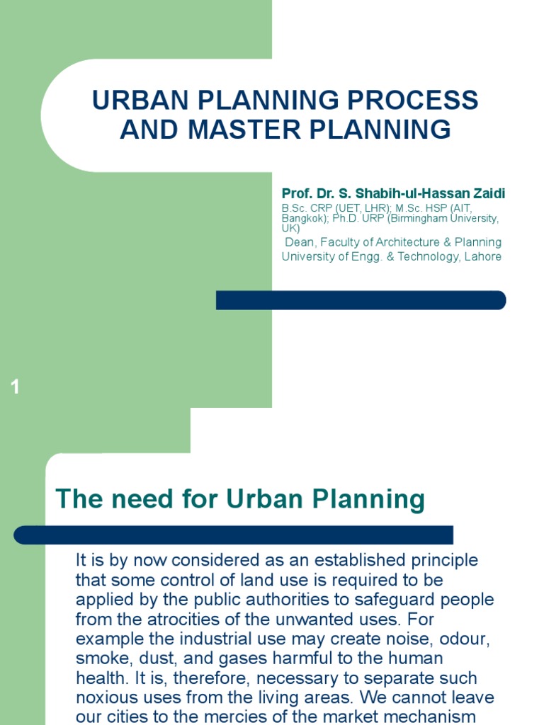 Urban Planning Process and Master Planning: Prof. Dr. S. Shabih-ul ...
