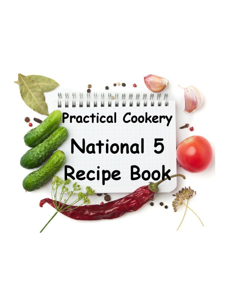 N5 Practical Cookery Recipe Book | PDF | Cooking | Grilling