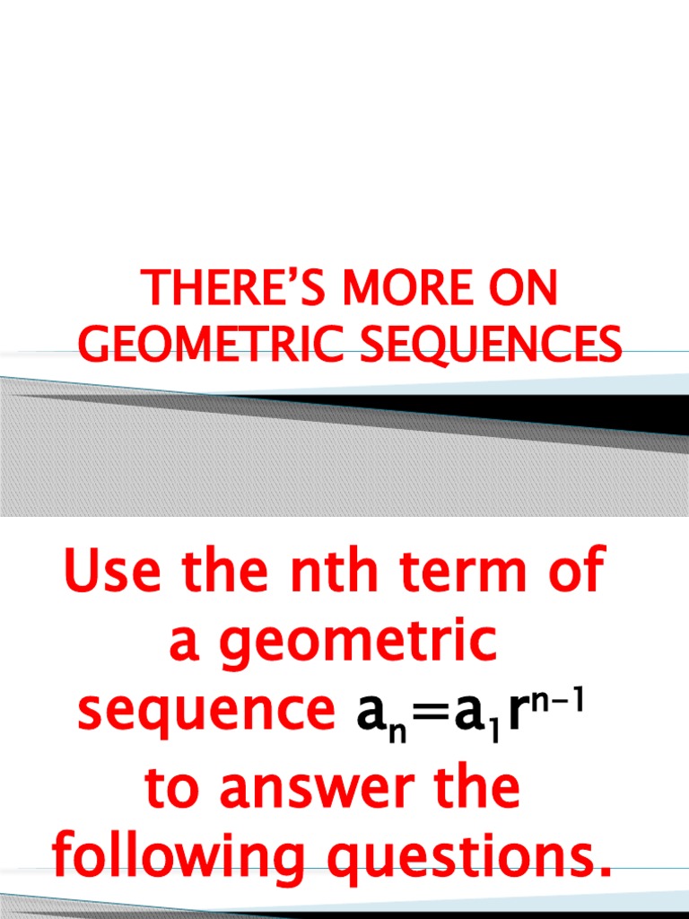 7.finding The NTH Term of A Geometric Sequence | PDF