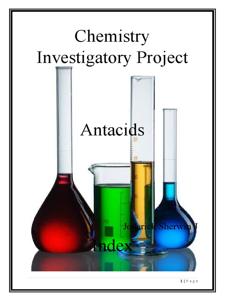 Chemistry Investigatory Project On Antacids | PDF | Heartburn | Chemistry