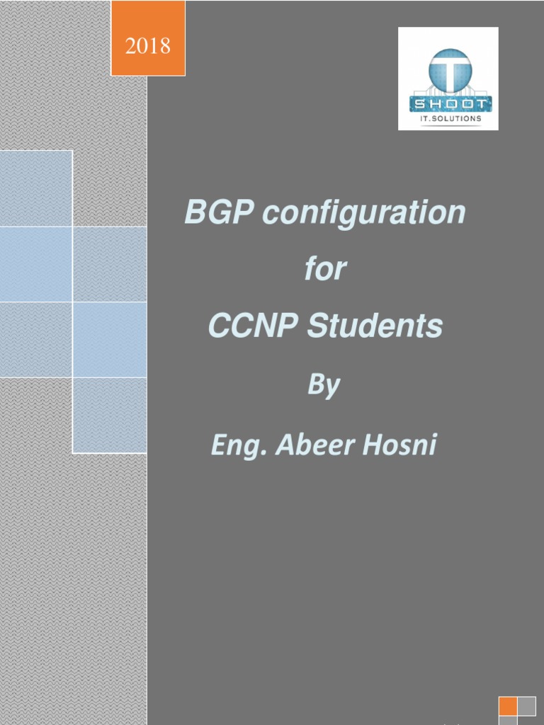 BGP Configuration For CCNP Students by Eng. Abeer Hosni | PDF | Router (Computing) | I Pv6