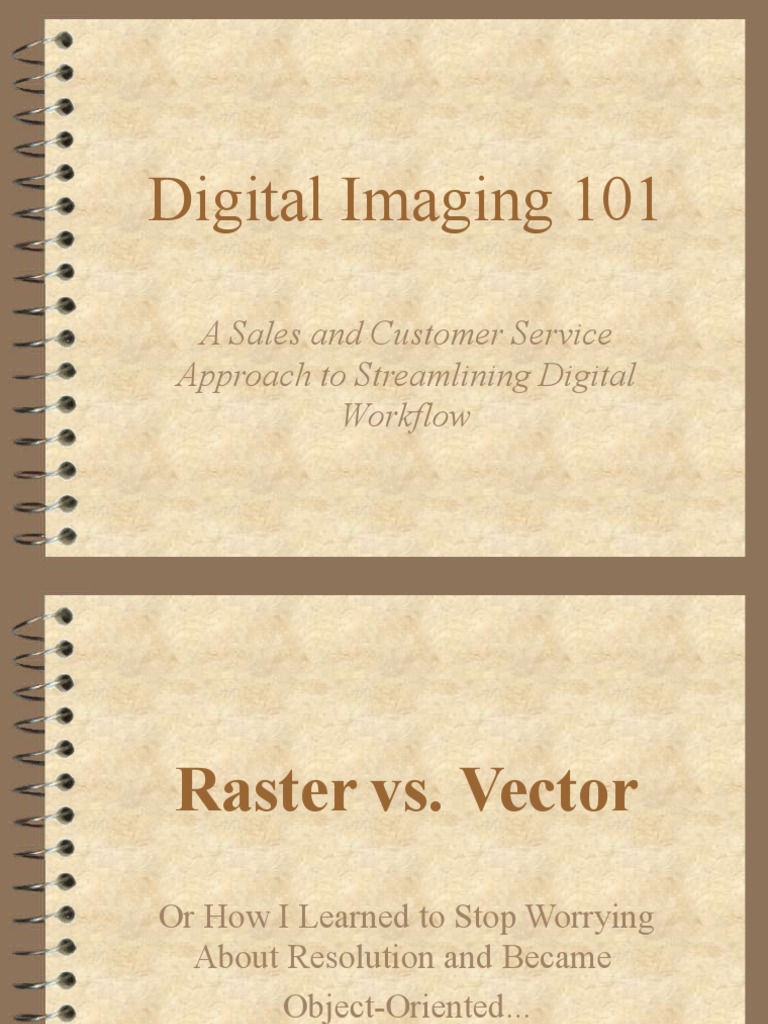 Digital Imaging 101: A Sales and Customer Service Approach To ...
