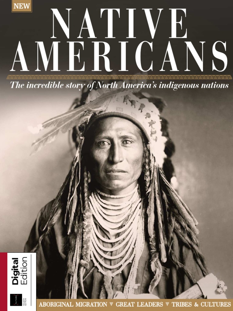 All About History - Native Americans, 4th Edition 2021 | PDF | Native ...