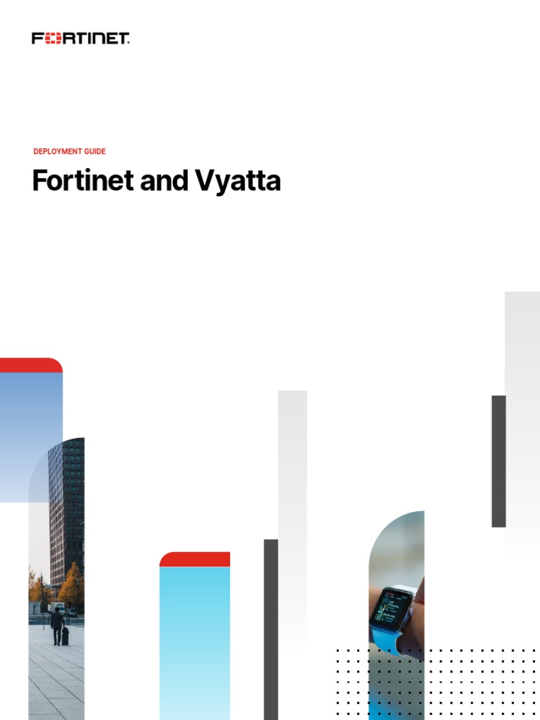 Fortinet and Vyatta: Deployment Guide | PDF | Computer Network | Firewall (Computing)