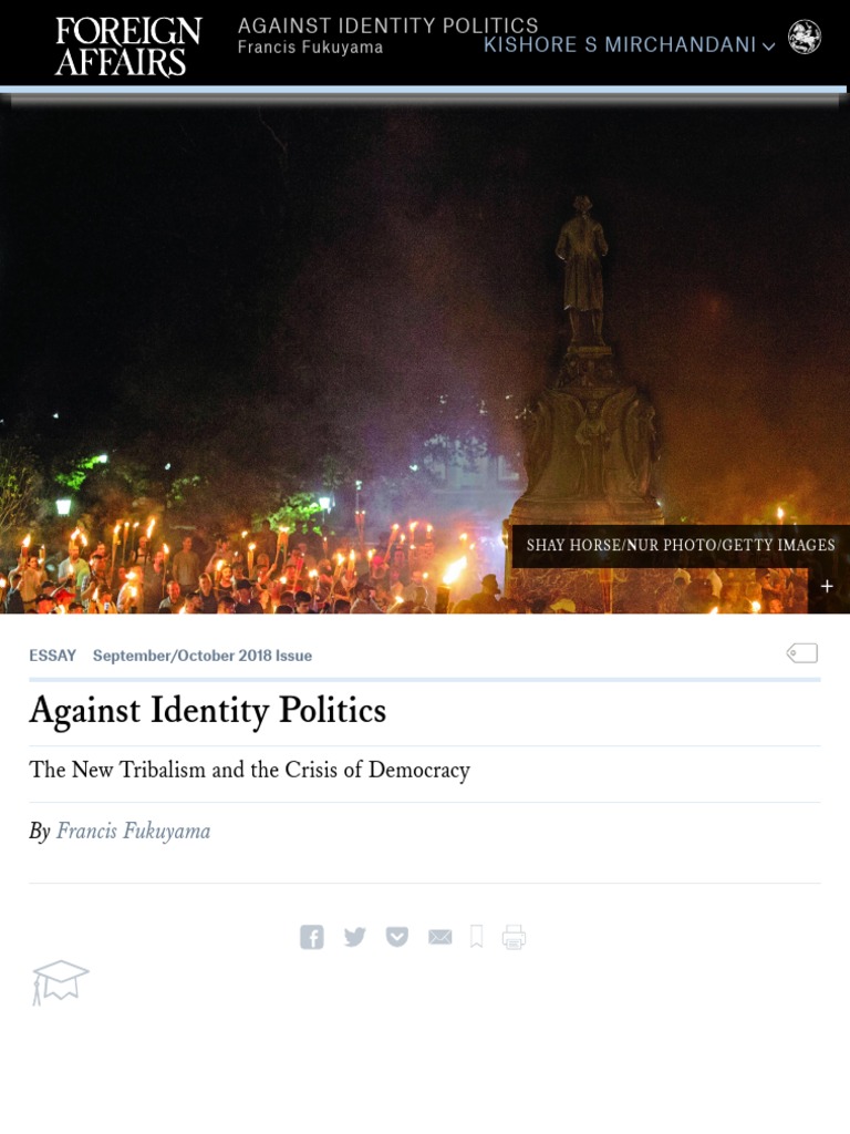 Against Identity Politics by Francis Fukuyama - Foreign Affairs | PDF ...