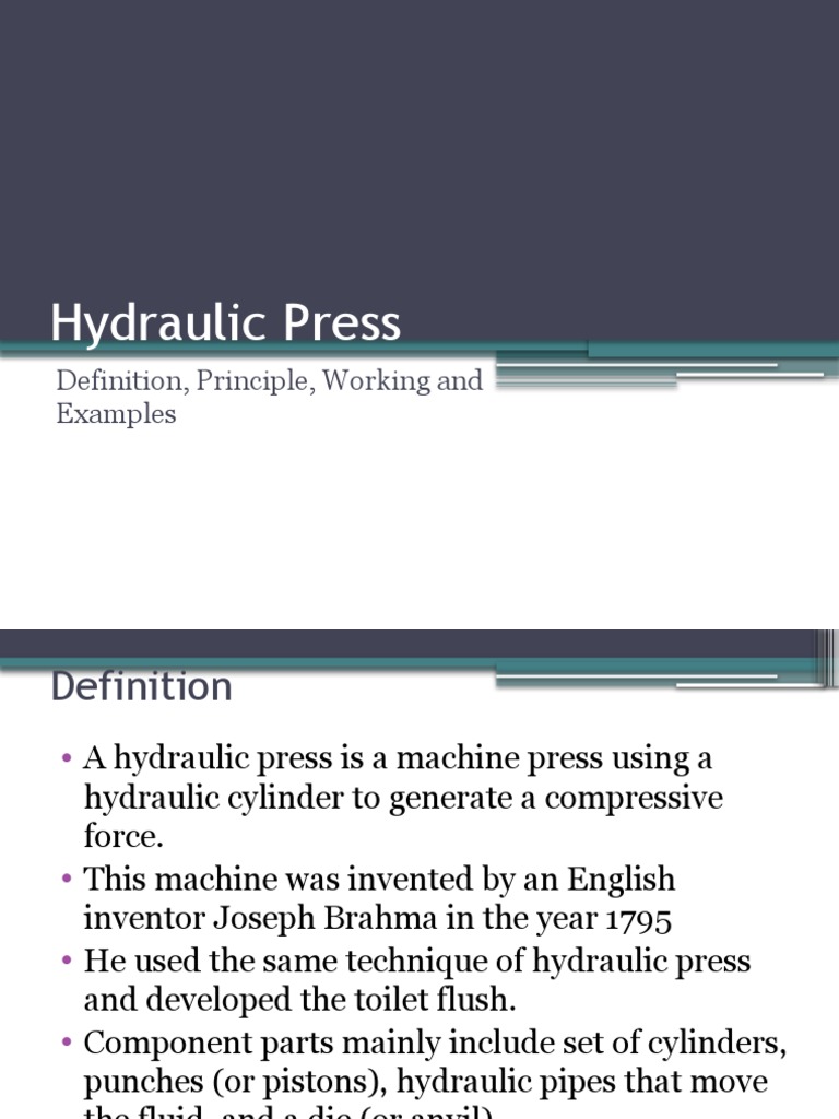 Hydraulic Press: Definition, Principle, Working and Examples | PDF