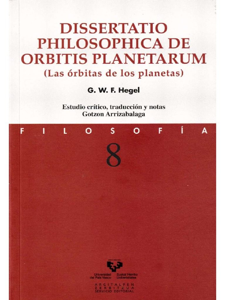 Hegel, G. W. F. - Dissertatio Philosophica de Orbitis Planetarum (Las ...