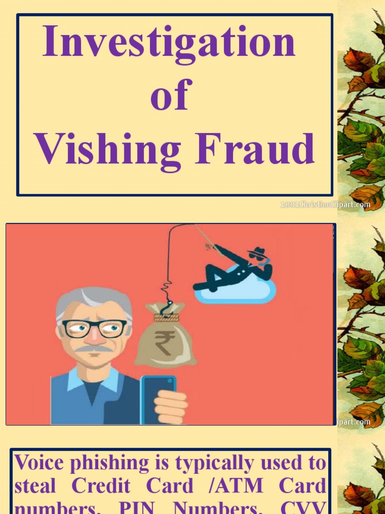 Investigation of Vishing Fraud | PDF | Automated Teller Machine ...