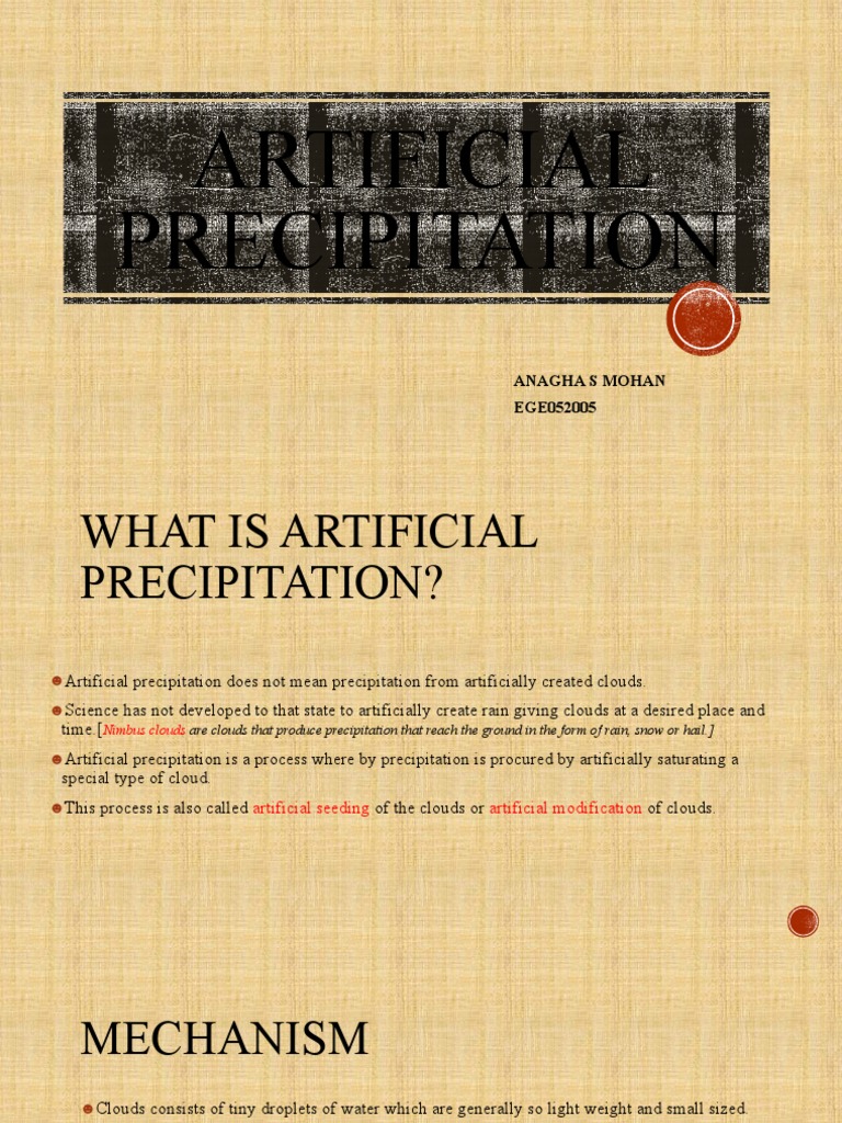Artificial Precipitation: Anagha S Mohan EGE052005 | PDF | Precipitation | Cloud