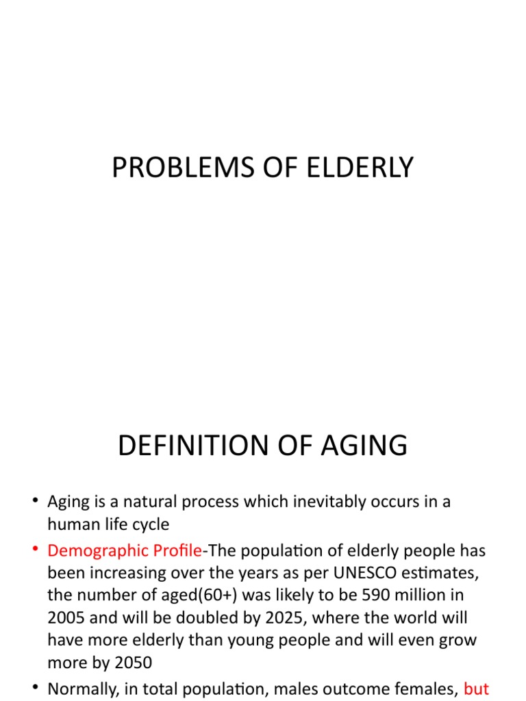 Problems of Elderly | PDF | Ageing | Old Age