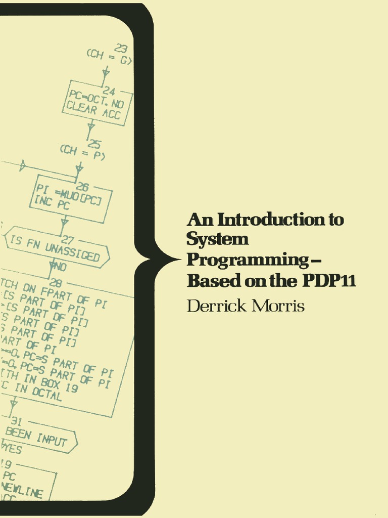 An Introduction To System Programming - Based On The PDP11 PDF | Download Free PDF | Binary ...