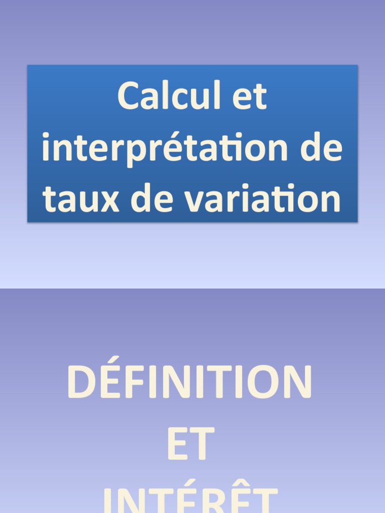 Calcul et interprétation des taux de variation | PDF | Pourcentage ...