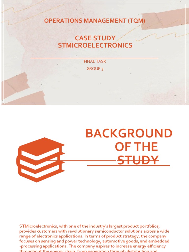 Case Study Stmicroelectronics: Operations Management (TQM) | PDF ...