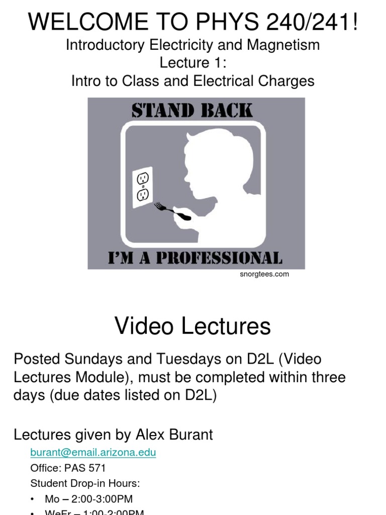 WELCOME TO PHYS 240/241!: Introductory Electricity and Magnetism Intro ...