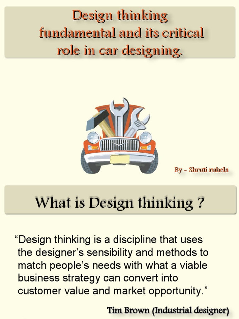 Design Thinking Fundamental and Its Critical Role in Car Designing ...