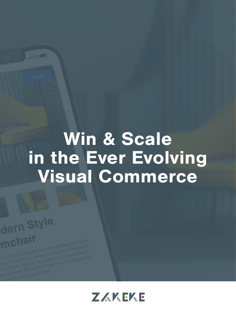 Zakeke Win and Scale in The Ever Evolving Visual Commerce Free | PDF | Augmented Reality | Retail