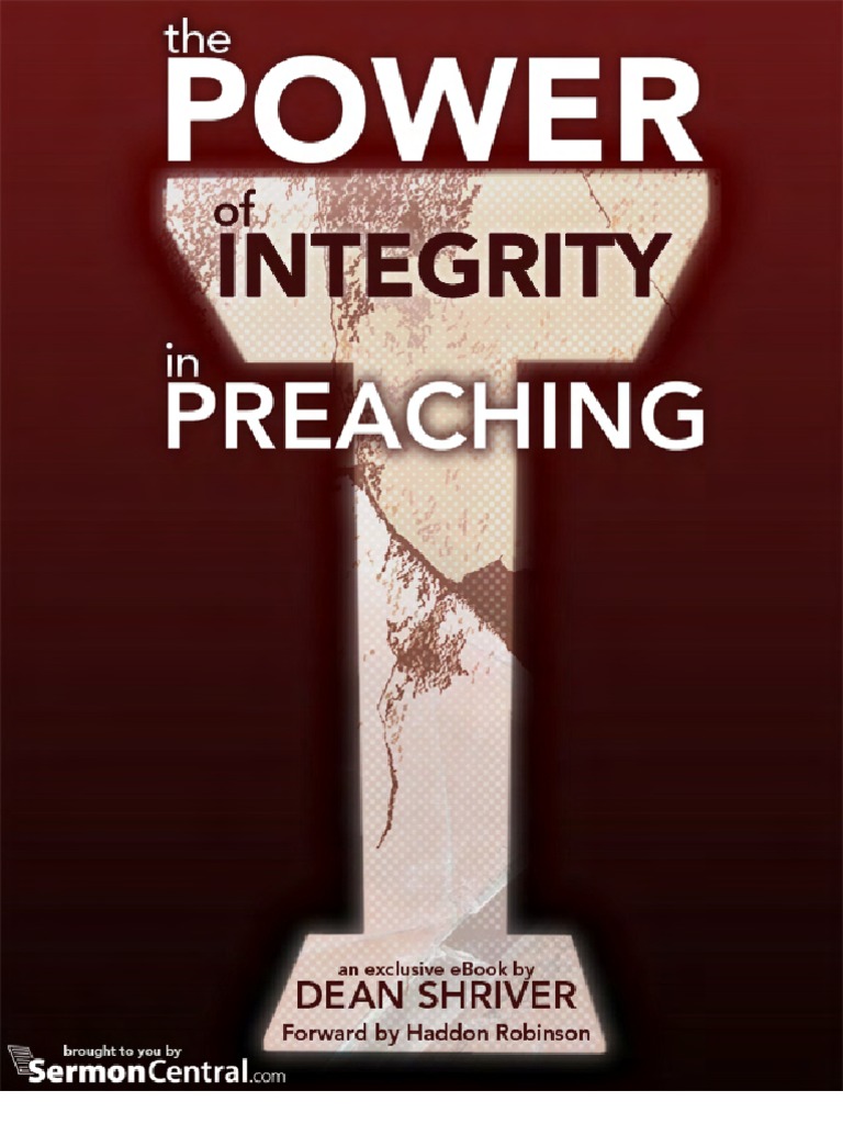 The Power of Integrity in Preaching | PDF | Sermon | Elder (Christianity)