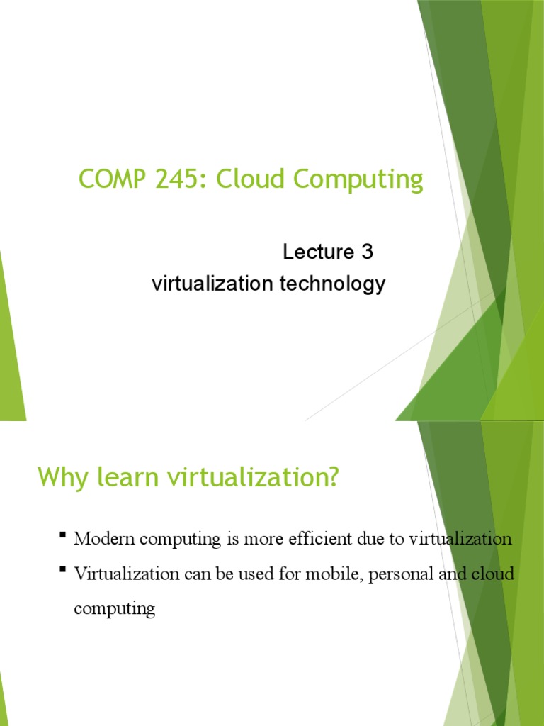 COMP 245: Cloud Computing: Virtualization Technology | PDF | Virtualization | Virtual Machine