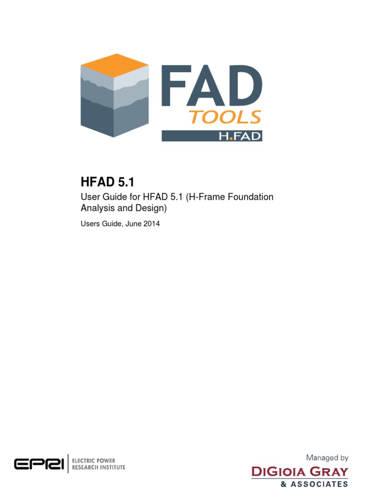 HFAD 5.1: User Guide For HFAD 5.1 (H-Frame Foundation Analysis and ...
