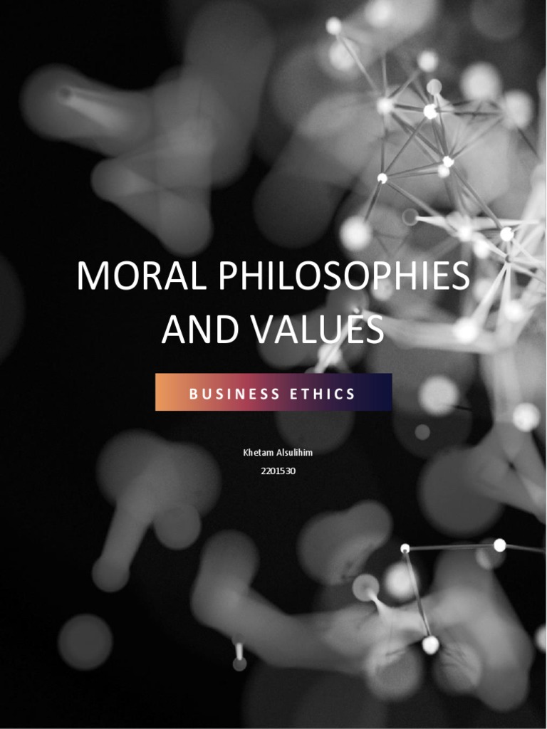 Moral Philosophies and Values | PDF | Morality | Value (Ethics)
