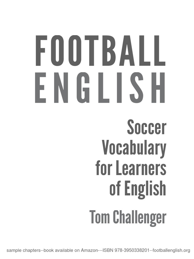 FOOTBALL ENGLISH. Soccer Vocabulary For Learners of English. Tom ...