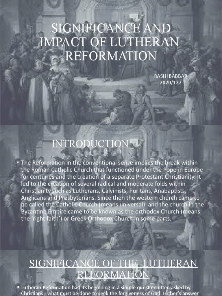 Significance and Impact of Lutheran Reformation | PDF | Catholic Church ...