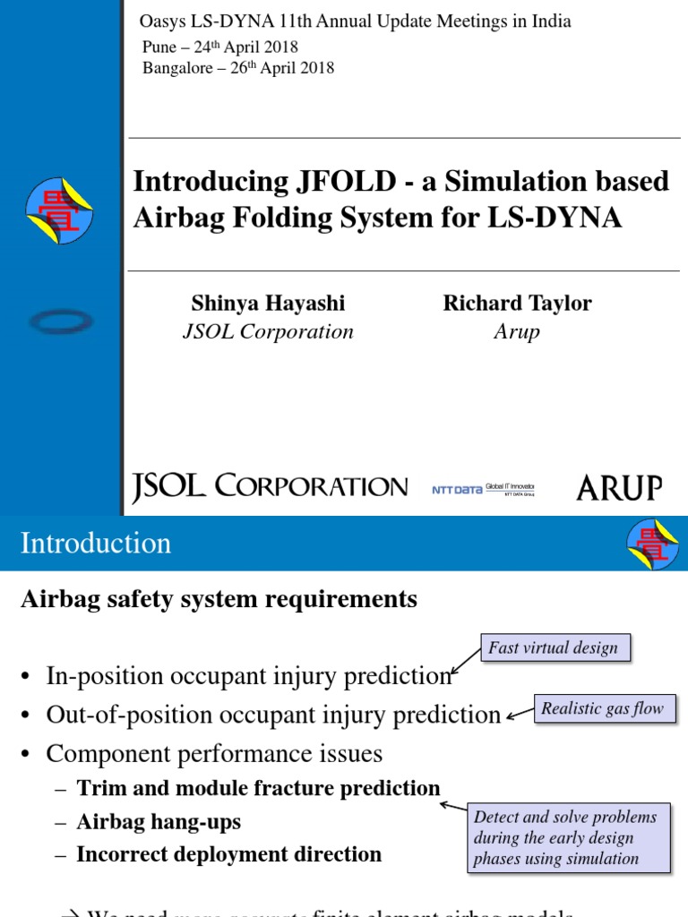 Introducing JFOLD - A Simulation Based Airbag Folding System For LS ...