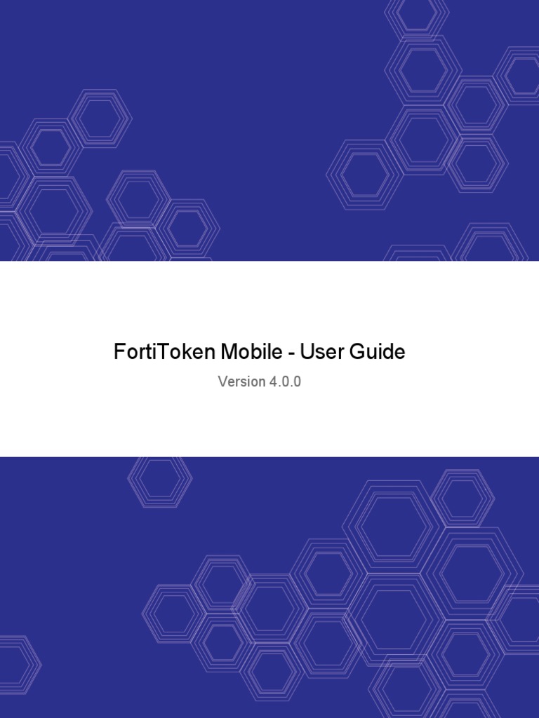 FortiToken Mobile 4.0.0 User Guide | PDF | Mobile App | Ios