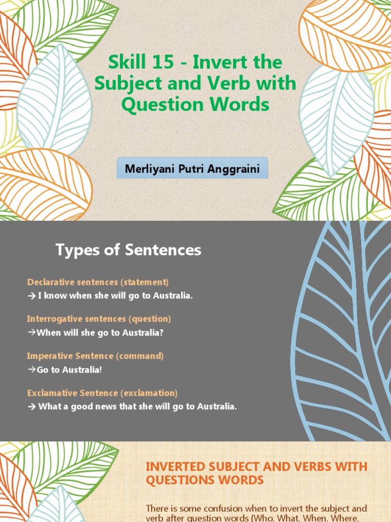 Skill 15 - Invert The Subject and Verb With Question Words | PDF