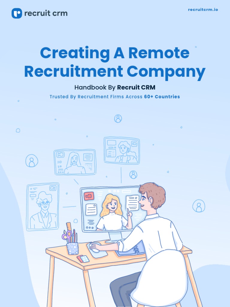 Creating A Remote Recruitment Company: Handbook by Recruit CRM | PDF ...